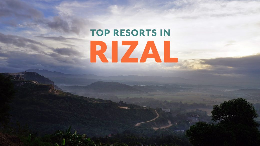 5 TOP-RATED RESORTS IN RIZAL - Philippine Beach Guide