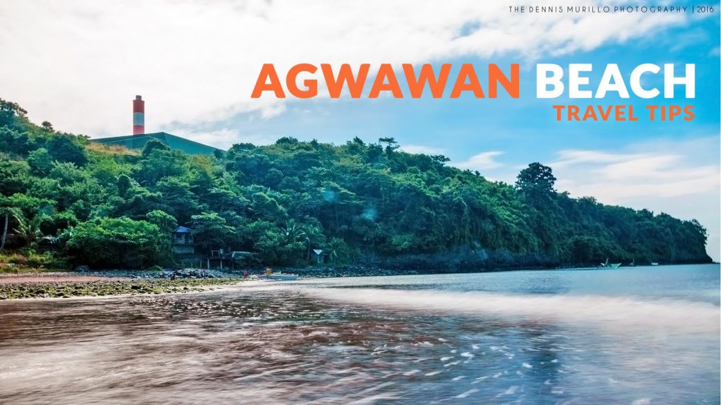 AGWAWAN BEACH, BATAAN: IMPORTANT TRAVEL TIPS - Philippine Beach Guide