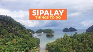8 Tourist Spots for Your SIPALAY ITINERARY - Philippine Beach Guide