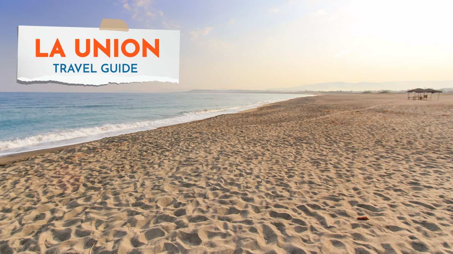 2024 LA UNION Step-by-Step Travel Guide - Philippine Beach Guide