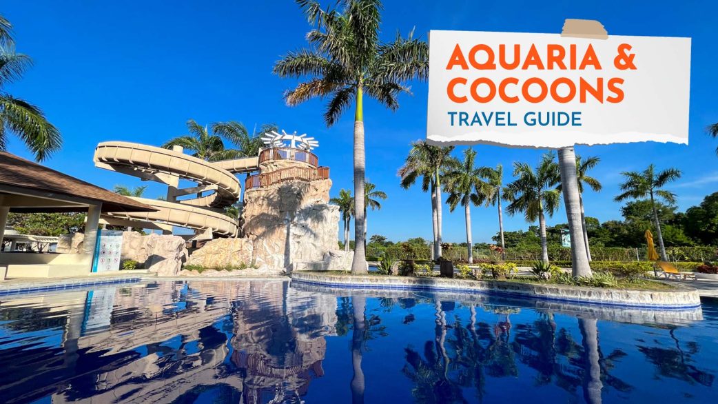 Aquaria Water Park & Cocoons at CaSoBe Travel Guide (Tagalog ...