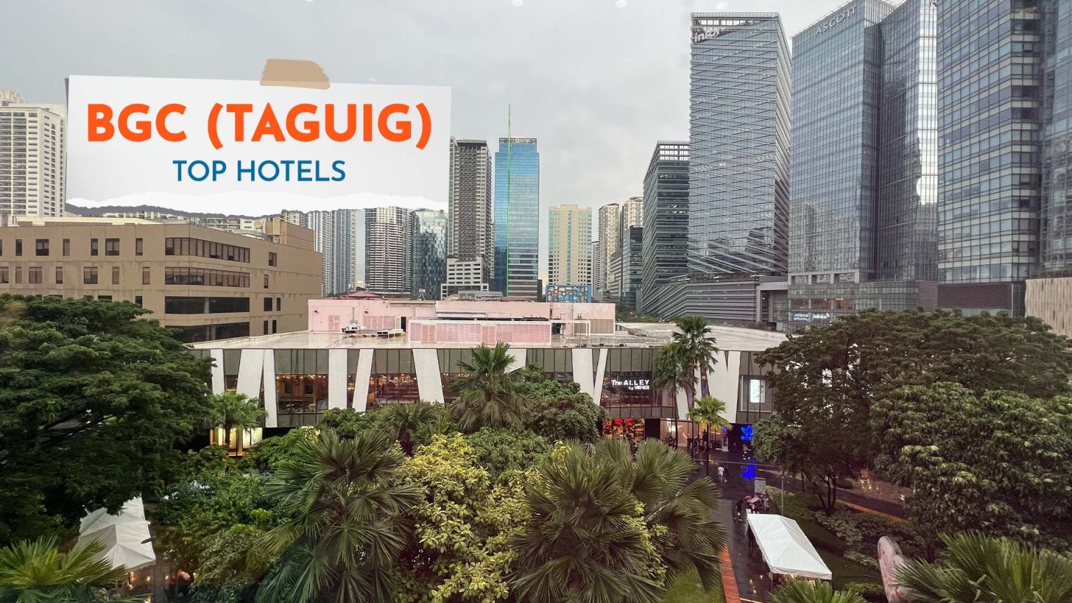 10 Best Hotels in BGC (Taguig City) 2024 - Philippine Beach Guide