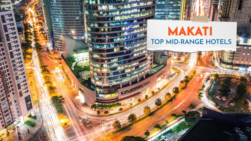10 Best Mid-Range Hotels in Makati - Philippine Beach Guide