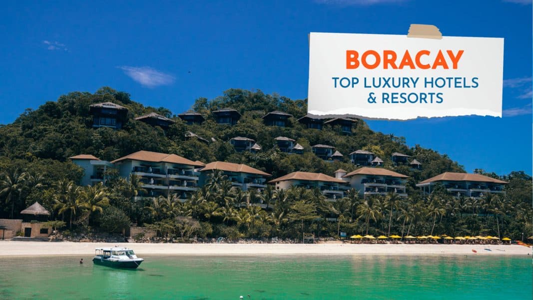 10 Best Luxury Hotels & Resorts in Boracay - Philippine Beach Guide