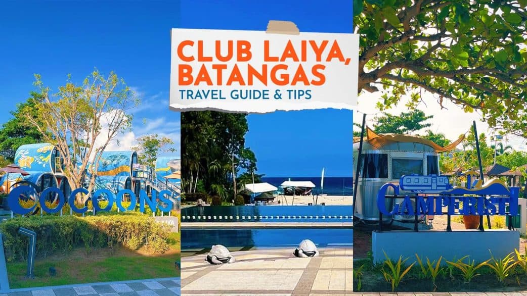 CLUB LAIYA, BATANGAS Travel Guide and Tips (Plus Camperisti & Cocoons ...