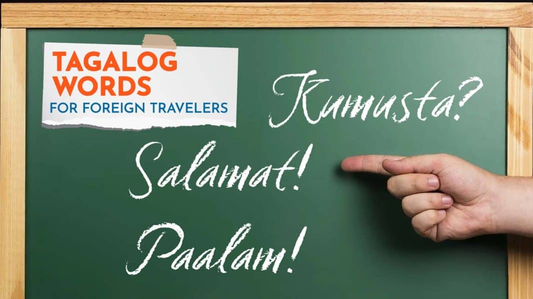 USEFUL TAGALOG WORDS, PHRASES & SENTENCES for Foreign Travelers in the ...
