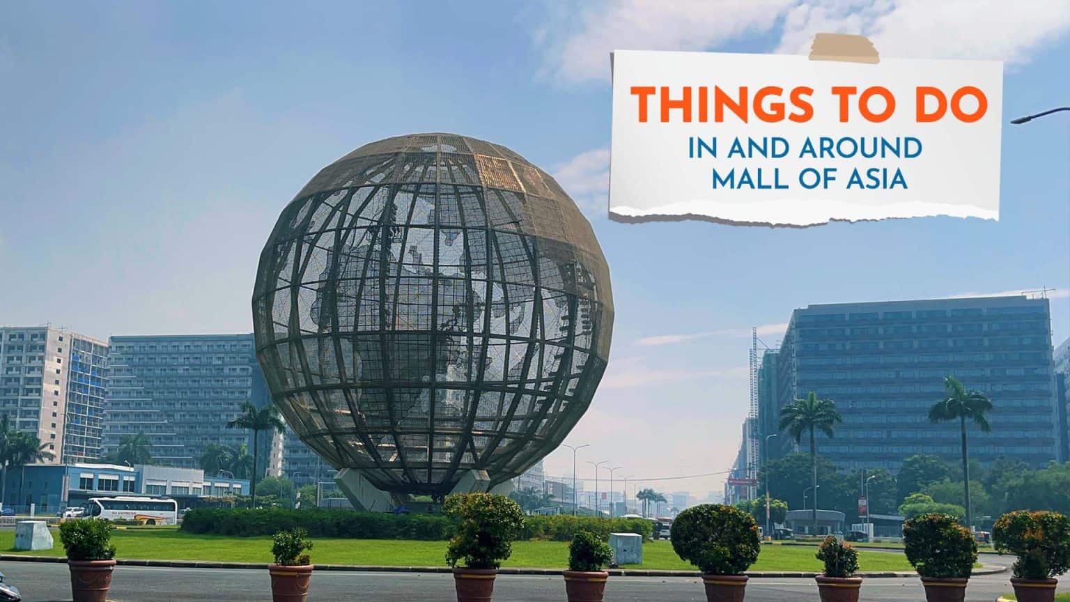 Top 12 Things to Do in and around SM MALL of ASIA (SM MOA) - Philippine ...